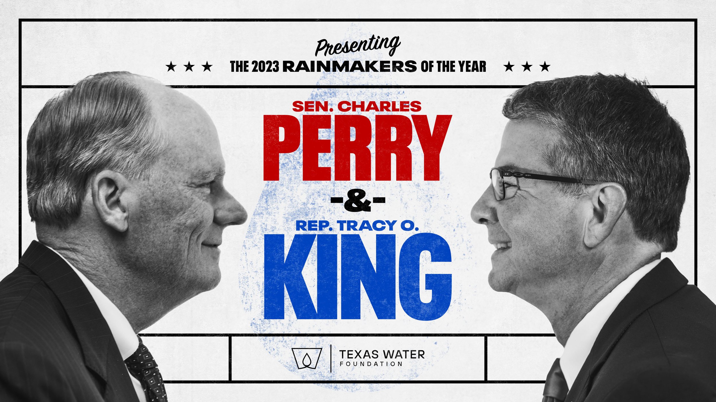 Senator Charles Perry and Representative Tracy O. King Receive the 2023 ...