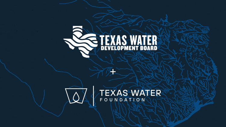 Texas Water Development Board Collaborates with Texas Water Foundation ...