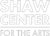 Shaw Center for the Arts