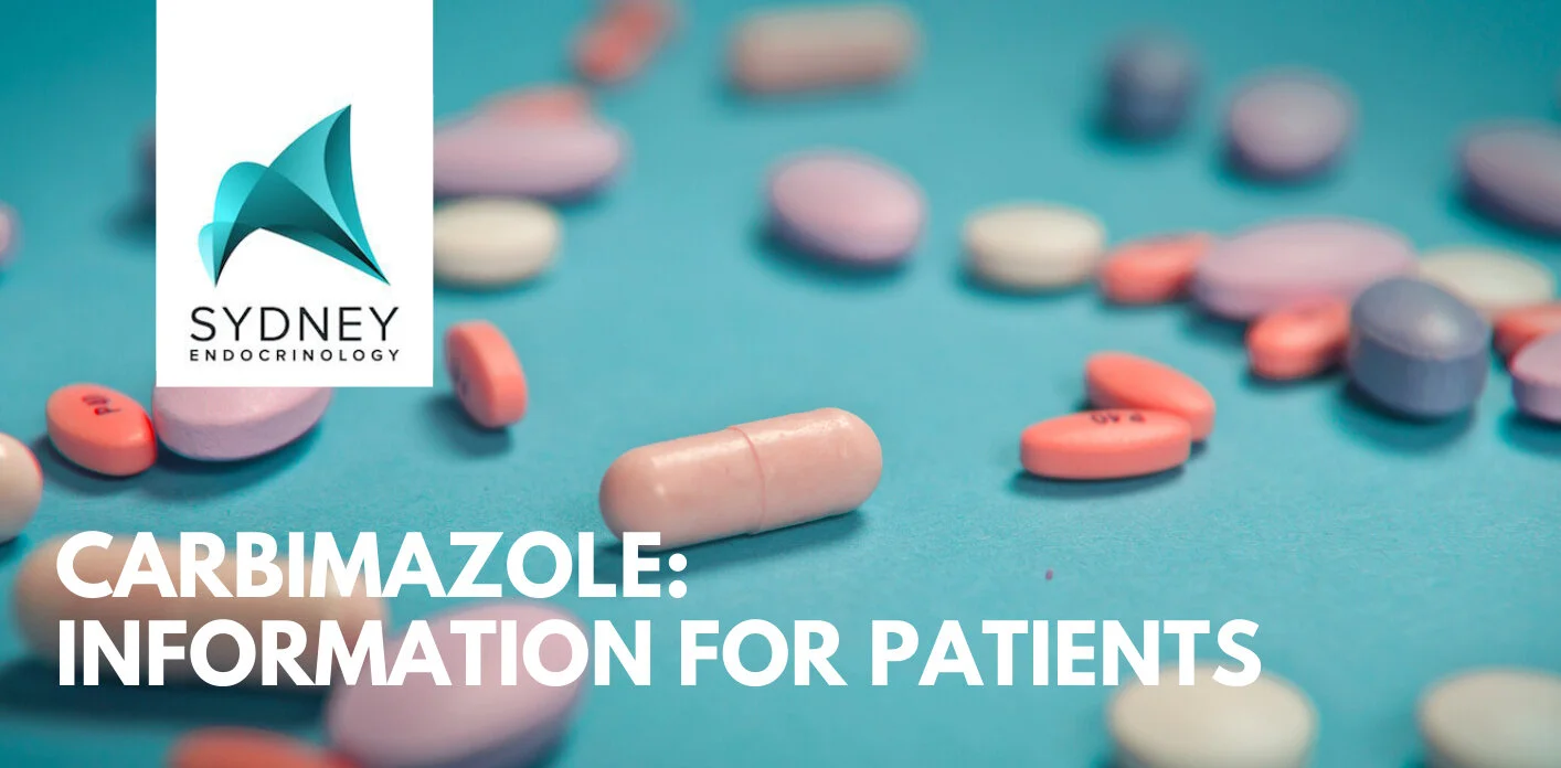 Carbimazole: Information for Patients — Sydney Endocrinology ...