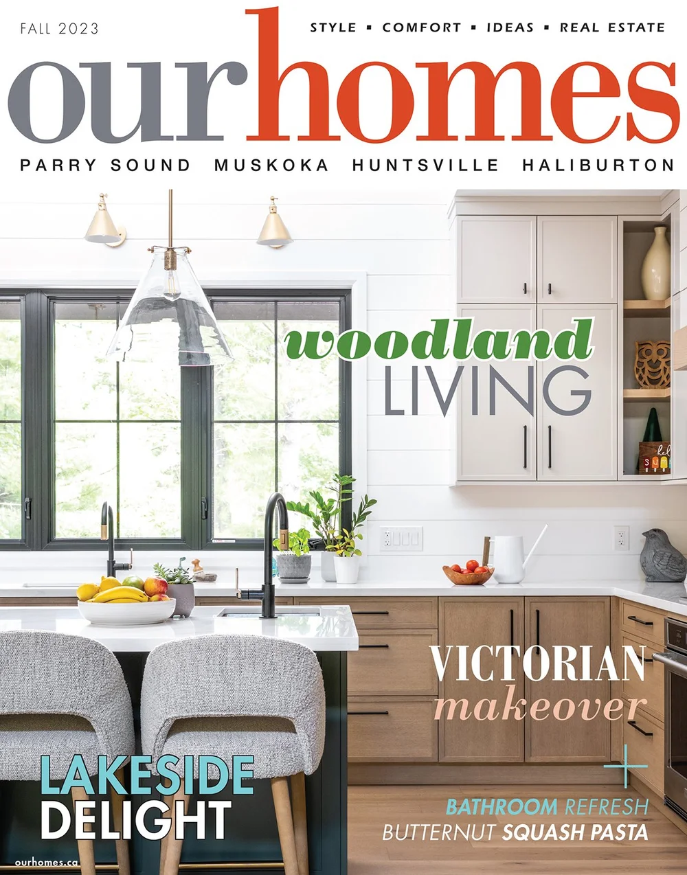 Muskoka — OUR HOMES Magazine – Celebrating Life at Home
