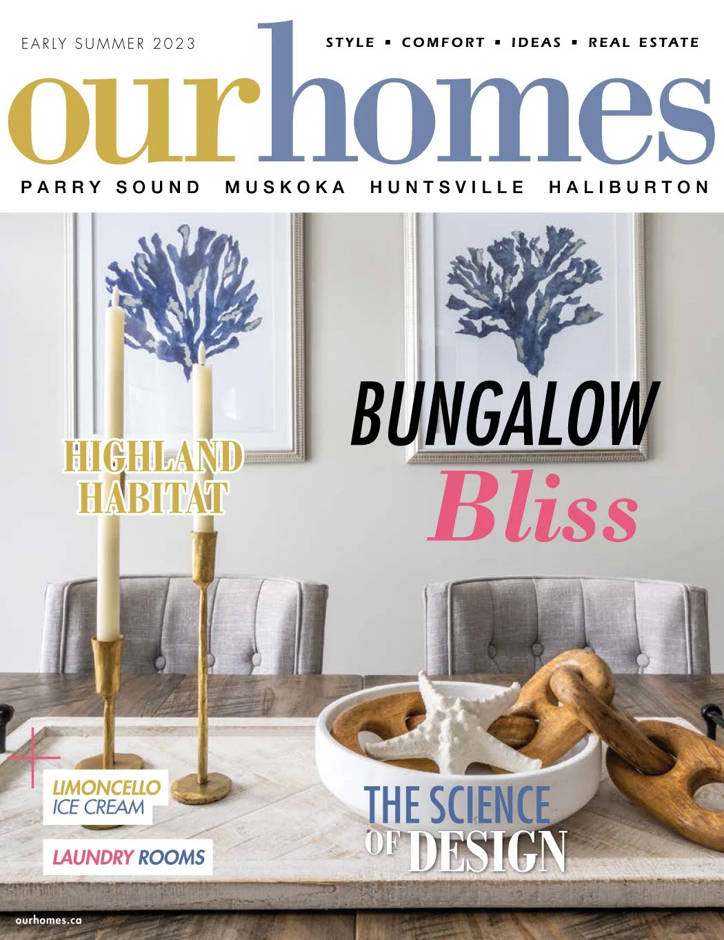 Muskoka — OUR HOMES Magazine – Celebrating Life at Home