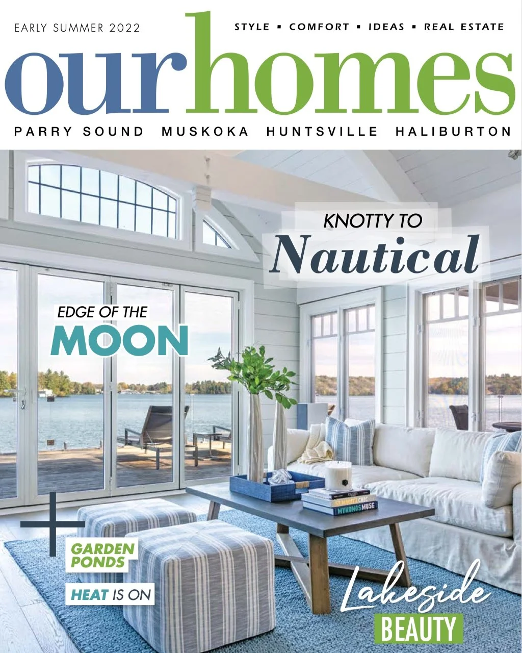 Muskoka — OUR HOMES Magazine – Celebrating Life at Home