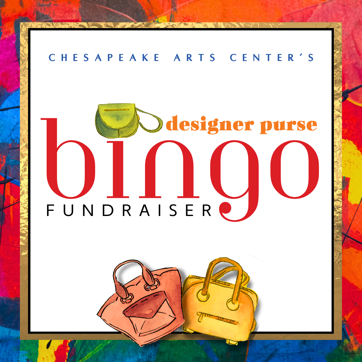 Designer Purse Bingo Fundraiser — Chesapeake Arts Center