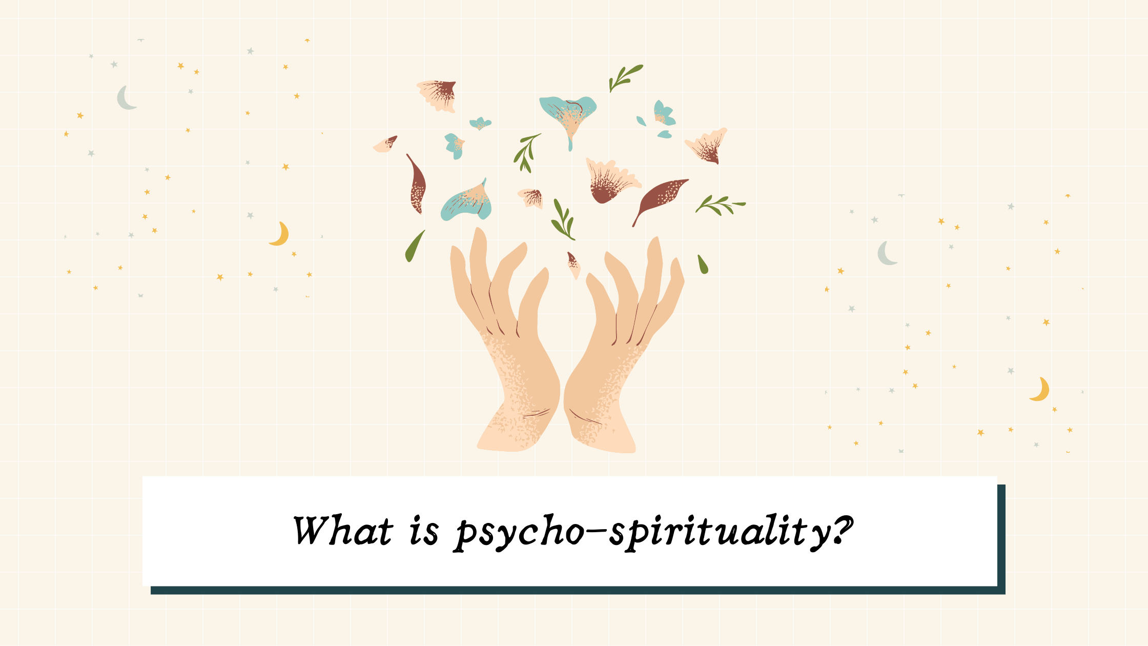 What is psycho-spirituality? - Energetic Tarot