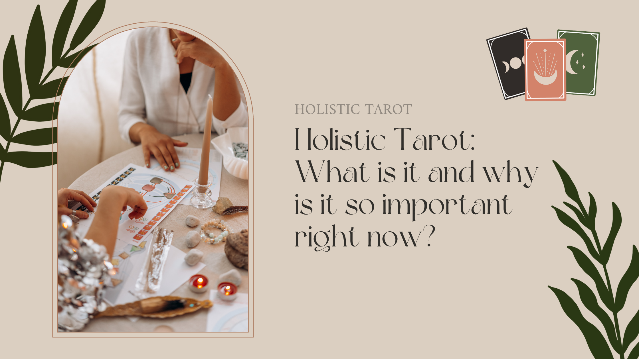 Holistic Tarot: What is it and why is it so important right now ...