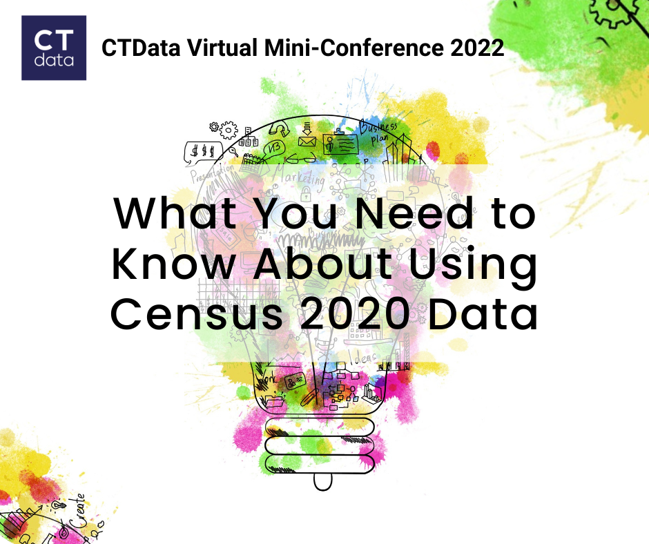 What You Need to Know About Census 2020 Data — CTData