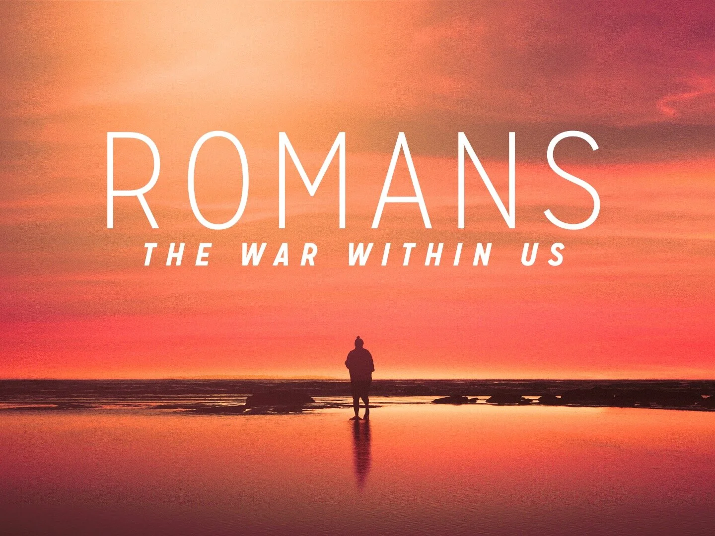 Romans Series: His Righteousness, Our Hope — First Reformed Church