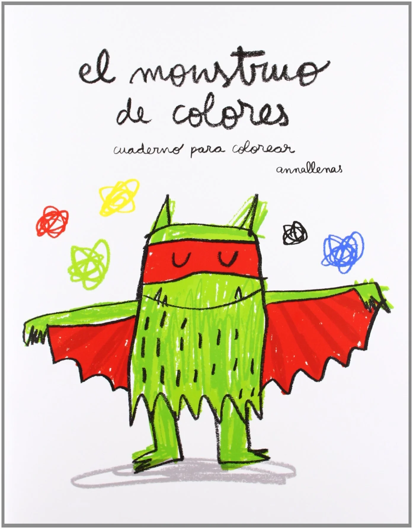 El Monstruo de colores: el libro de Anna Llenas (2020)