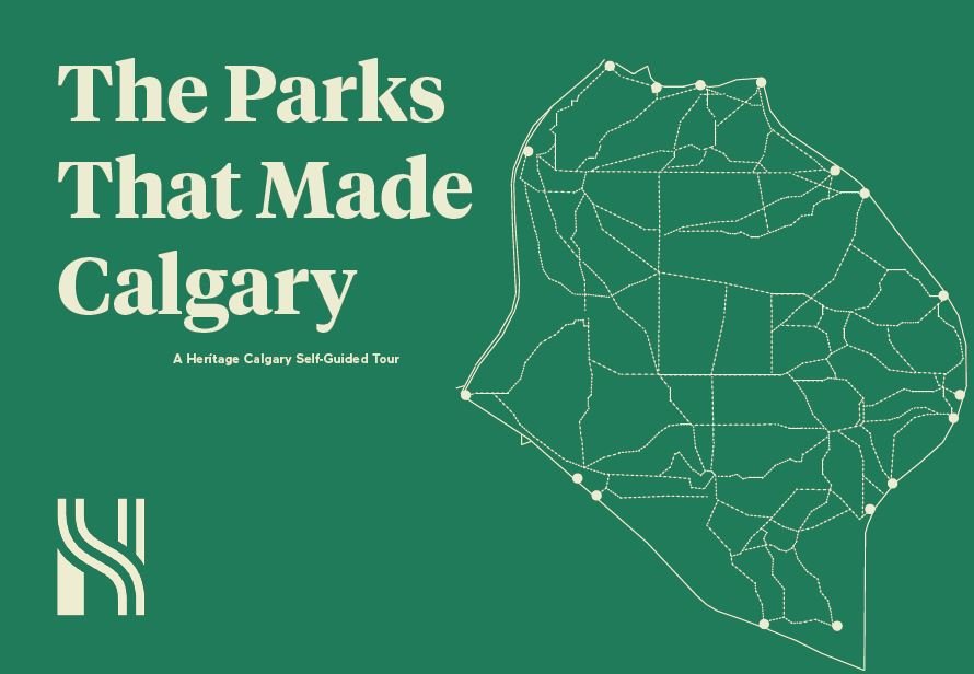 The Parks That Made Calgary — Heritage Calgary