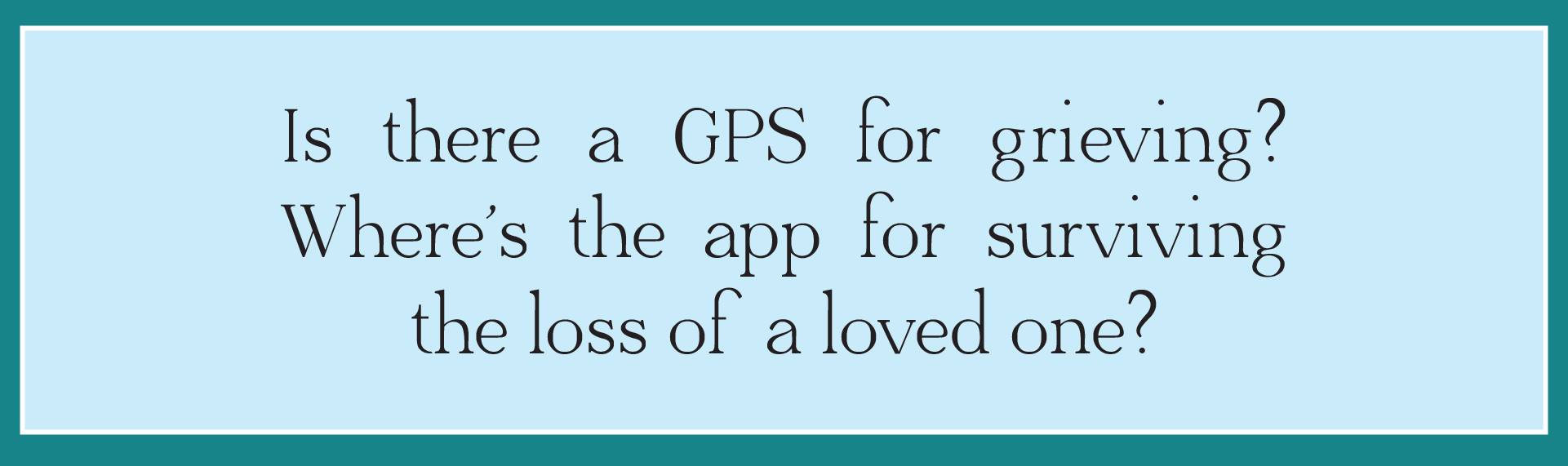 Grateful Yet Grieving