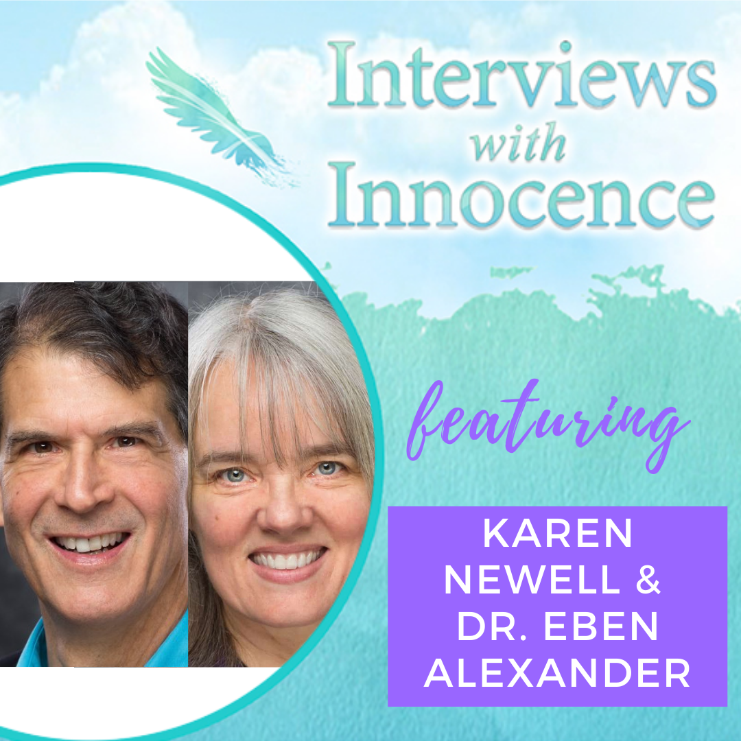 #139 Humanities Pathway to Oneness with Dr. Eben Alexander and Karen ...