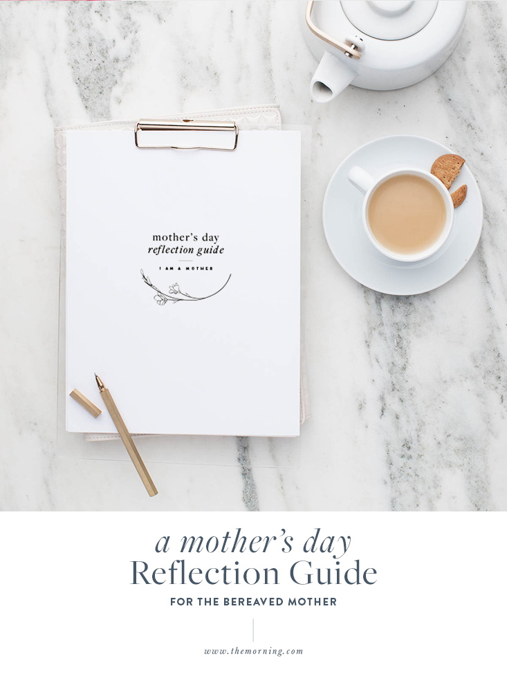 Mother's Day Reflection Guide + Journal Prompts — The Morning