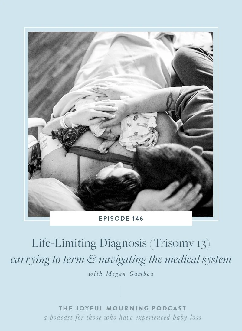 Life-Limiting Diagnosis (Trisomy 13), Navigating the Medical System ...