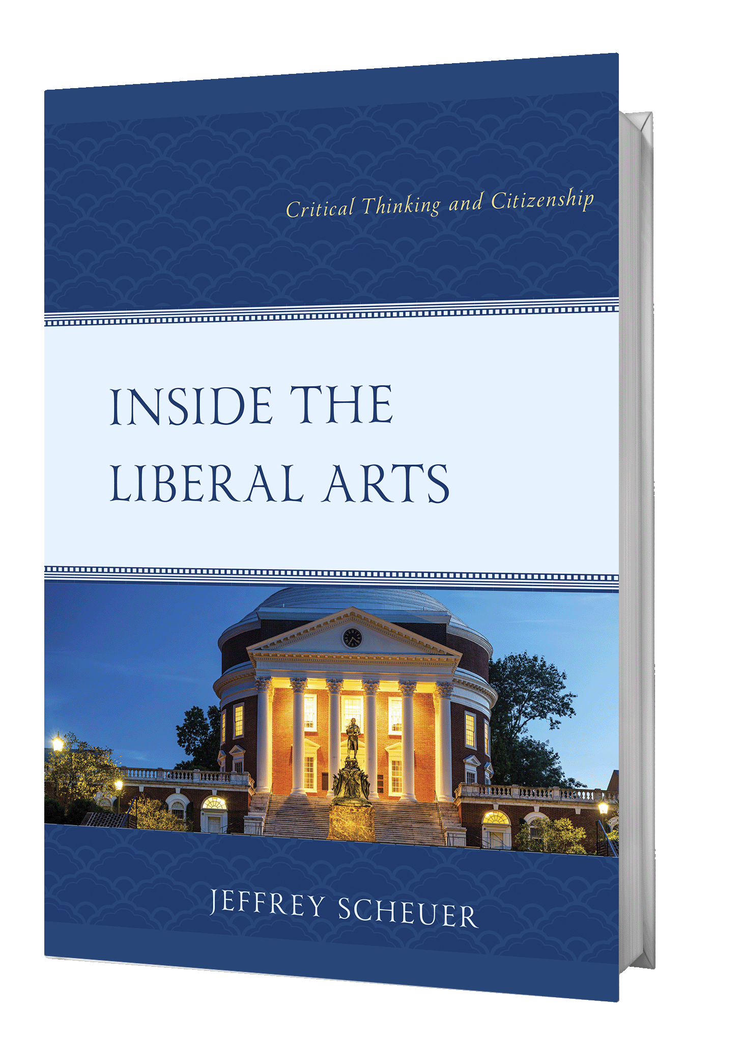 Inside the Liberal Arts | Jeffrey Scheuer — Critical Thinking ...