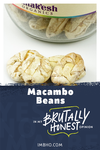 Meet the macambo bean — In my BRUTALLY HONEST opinion
