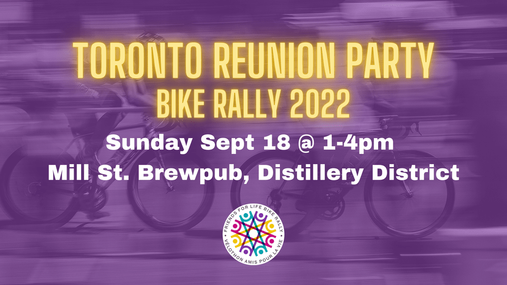 Toronto Reunion Party — Friends For Life Bike Rally