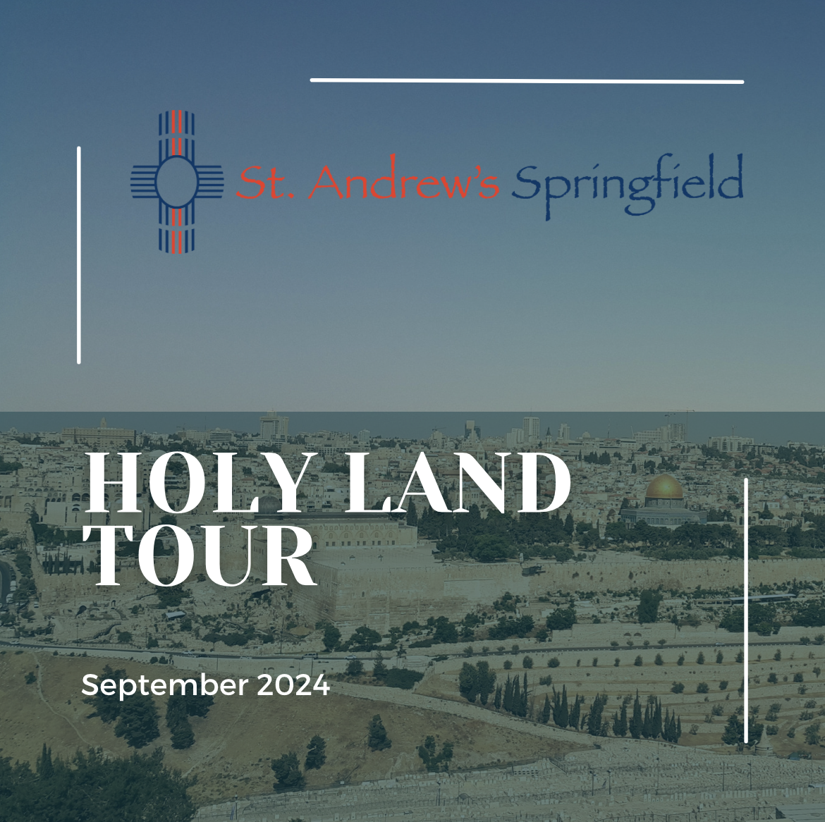 Holy Land Tour — St. Andrew's Springfield