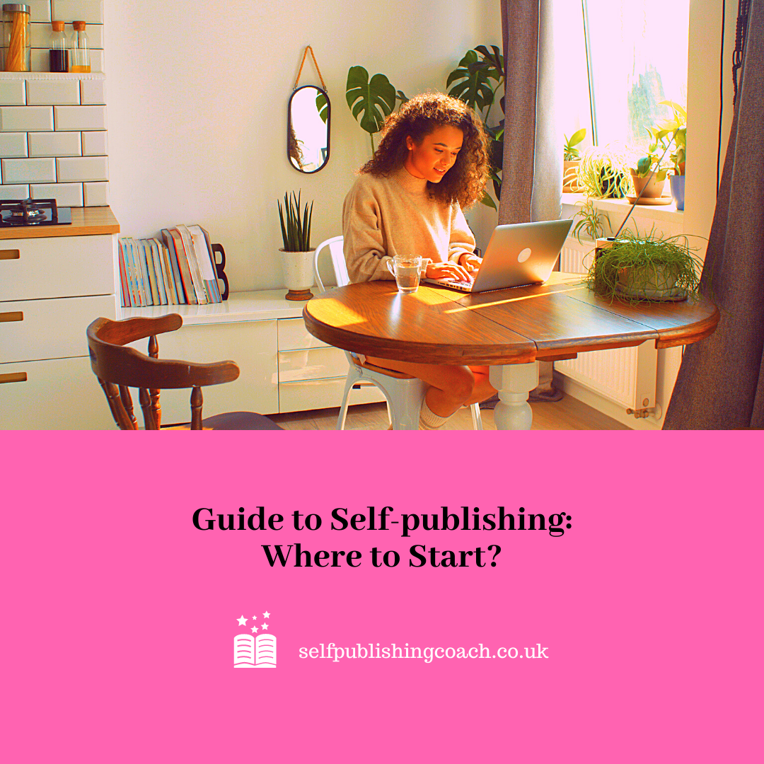 Guide to Self Publishing: Where to Start? — Self Publishing Coach