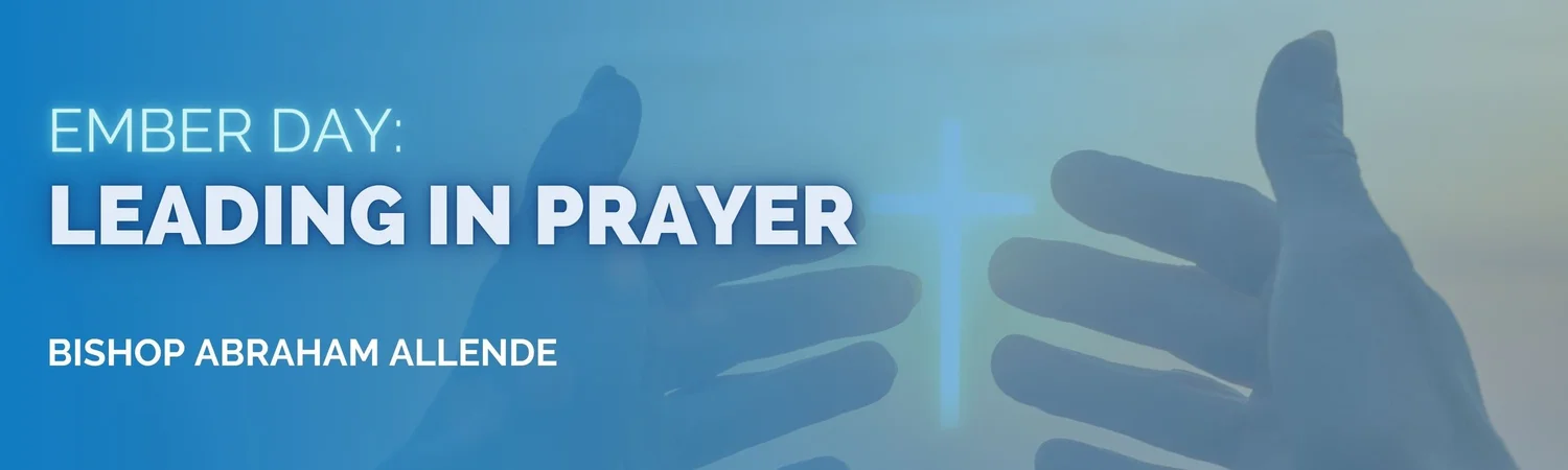 Ember Day: Leading in Prayer — Southwestern Pennsylvania Synod
