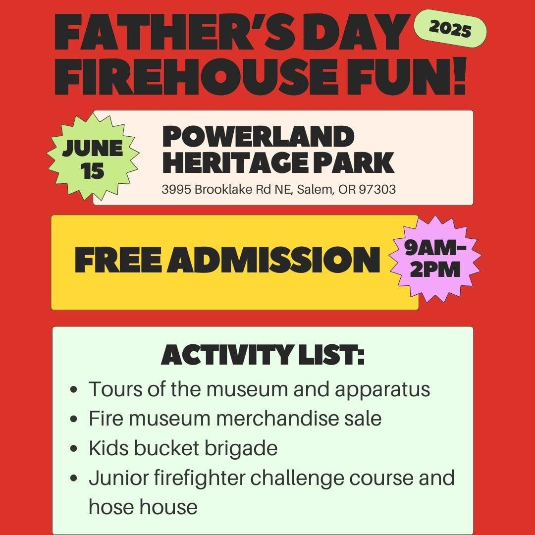 Father's Day Firehouse Fun — Powerland Heritage Park