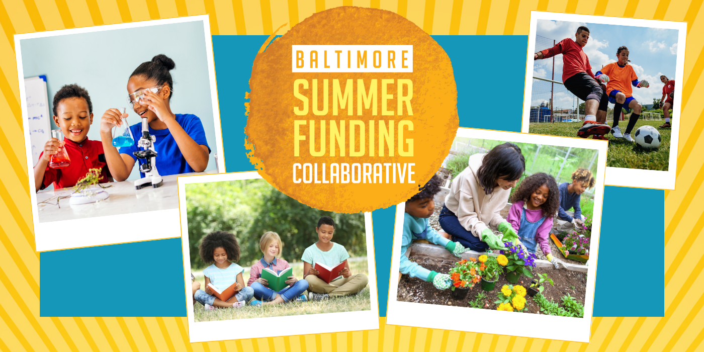 Summer Funding Collaborative — Baltimore's Promise - Home