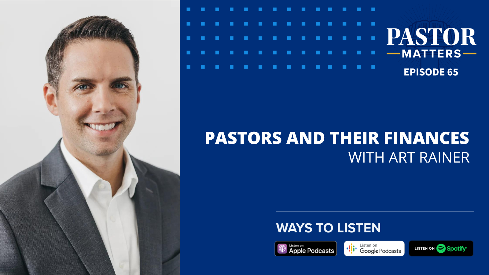 The Pastor Matters Podcast | Center for Preaching and Pastoral Leadership