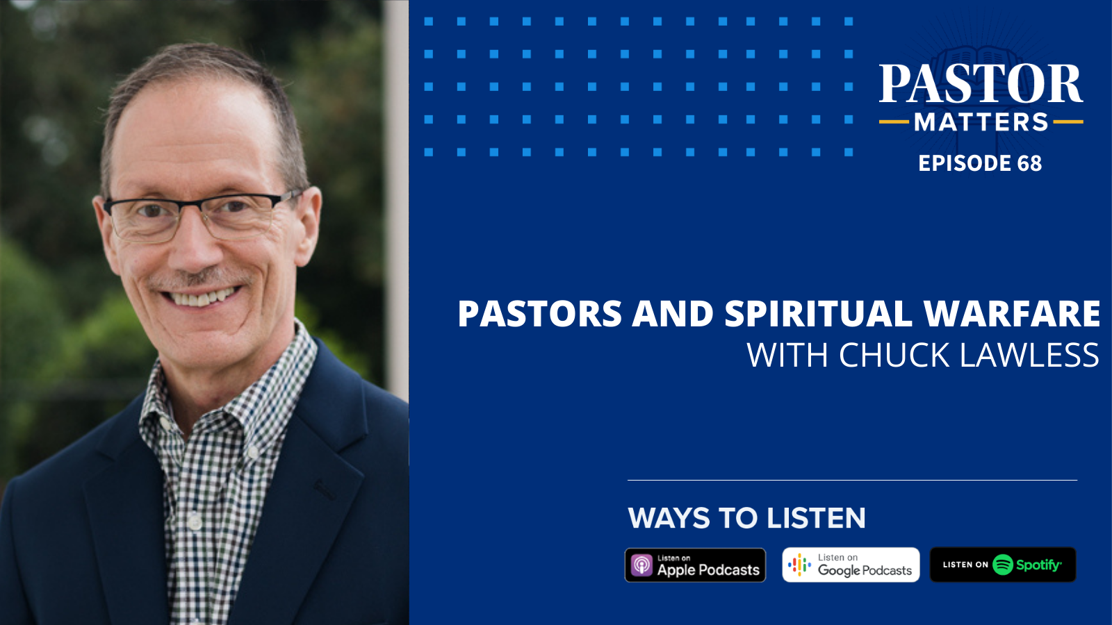 The Pastor Matters Podcast | Center for Preaching and Pastoral Leadership