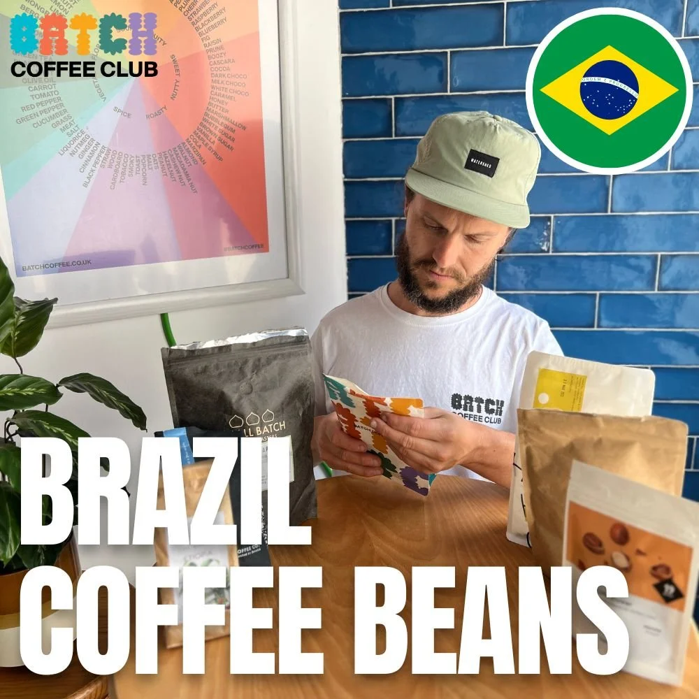 Buy the best Brazil Coffee Beans UK | Batch Coffee Club