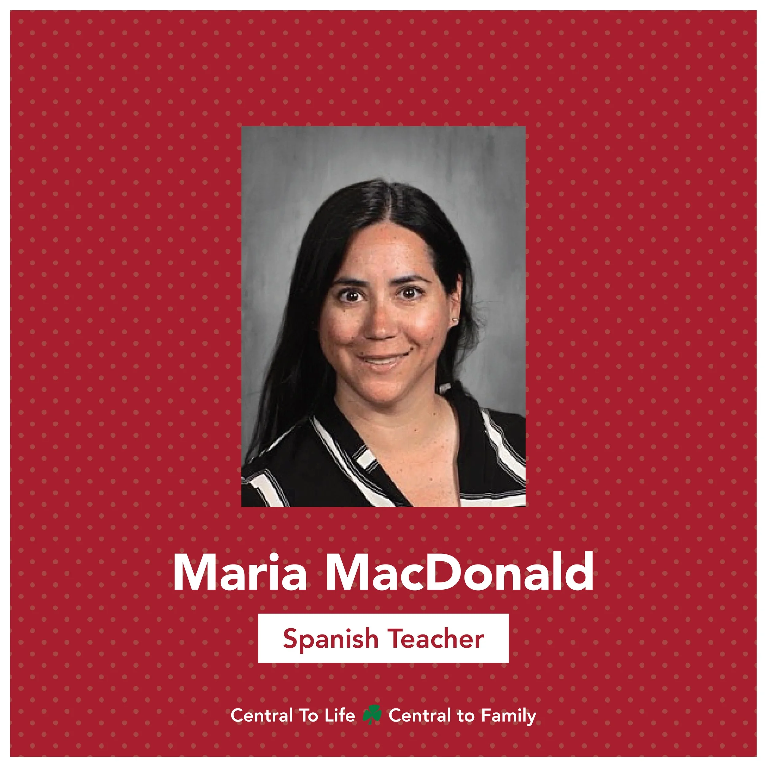 Get to Know CCHS Staffulty Member - Maria MacDonald — Central Catholic ...