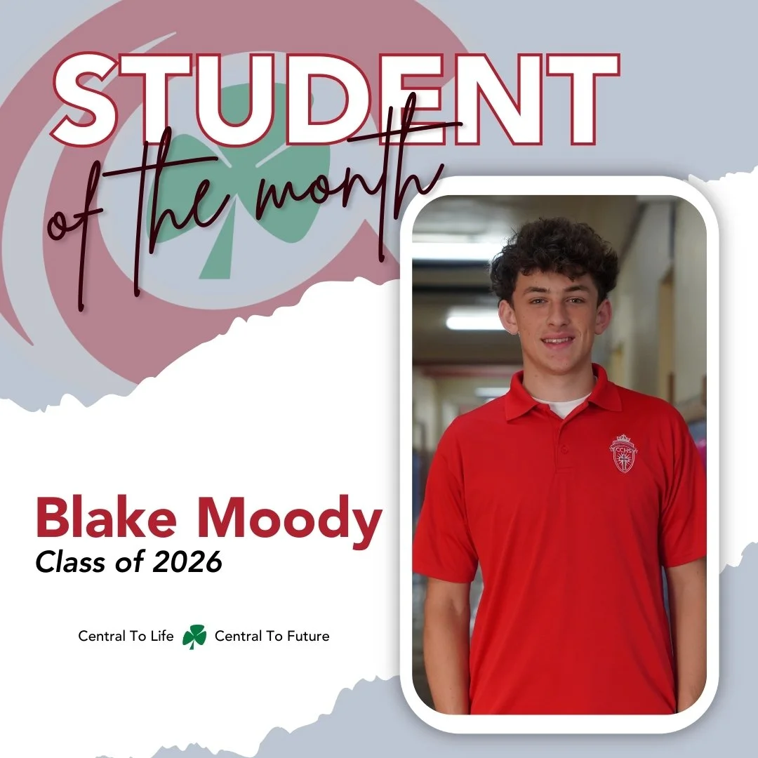 Blake Moody Chosen Student of the Month for November — Central Catholic ...