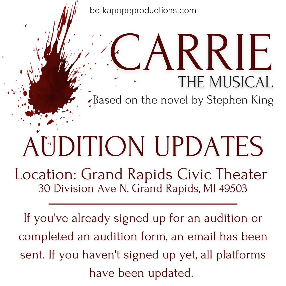 Carrie Auditions — Betka-Pope Productions
