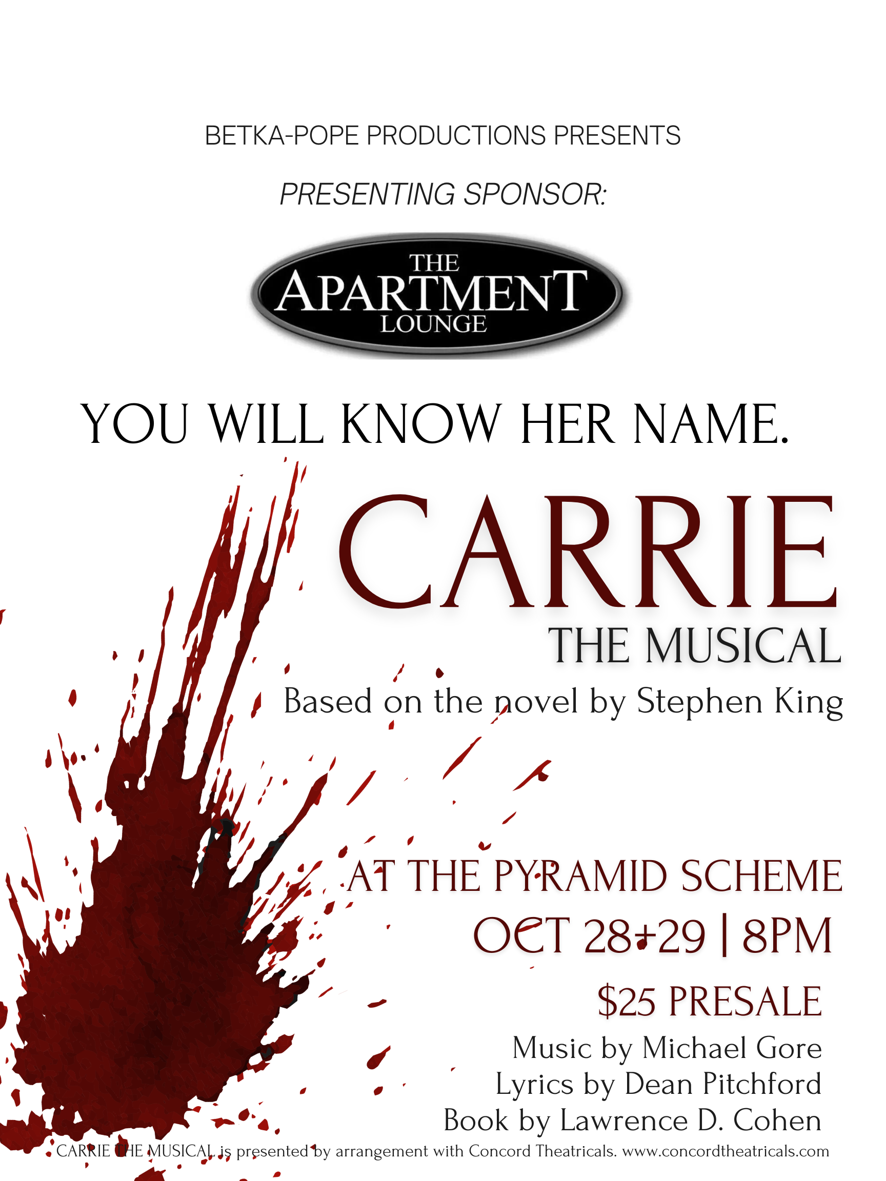 CARRIE: THE MUSICAL — Betka-Pope Productions