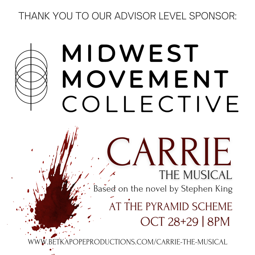 CARRIE: THE MUSICAL — Betka-Pope Productions