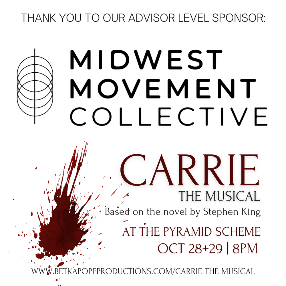 CARRIE: THE MUSICAL — Betka-Pope Productions