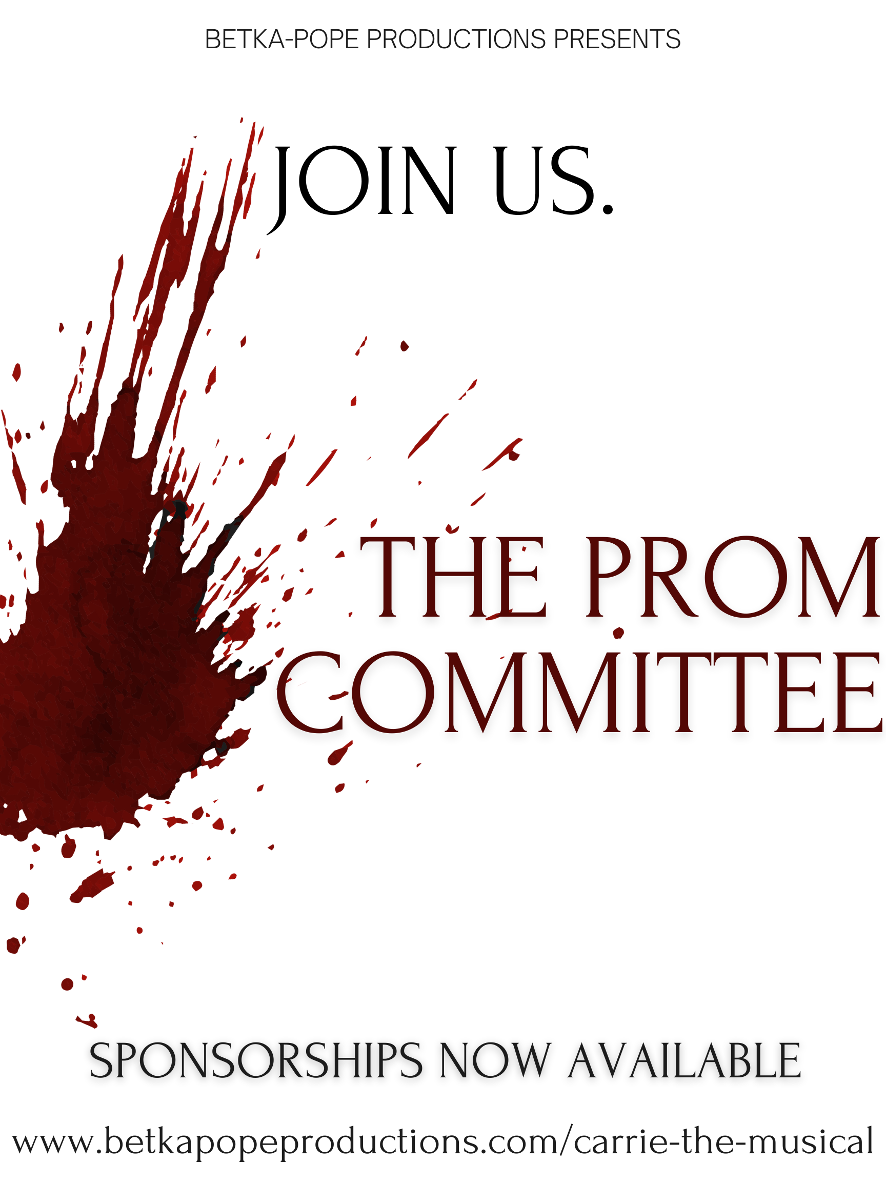 CARRIE: THE MUSICAL — Betka-Pope Productions