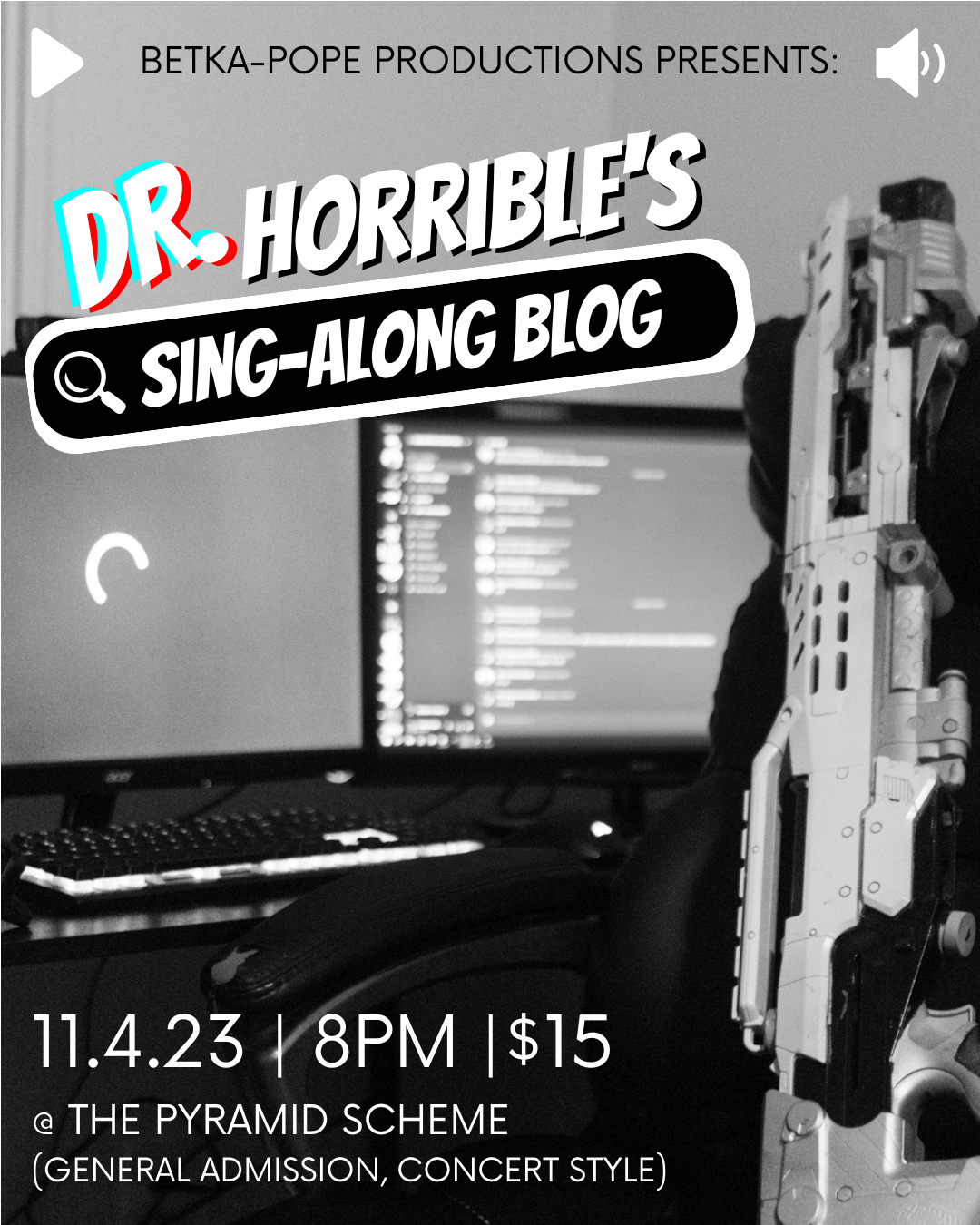 Dr. Horrible's Sing-Along Blog — Betka-Pope Productions