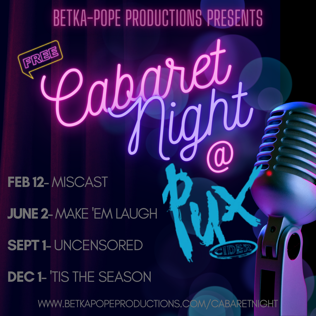 Cabaret Night at PUX — Betka-Pope Productions
