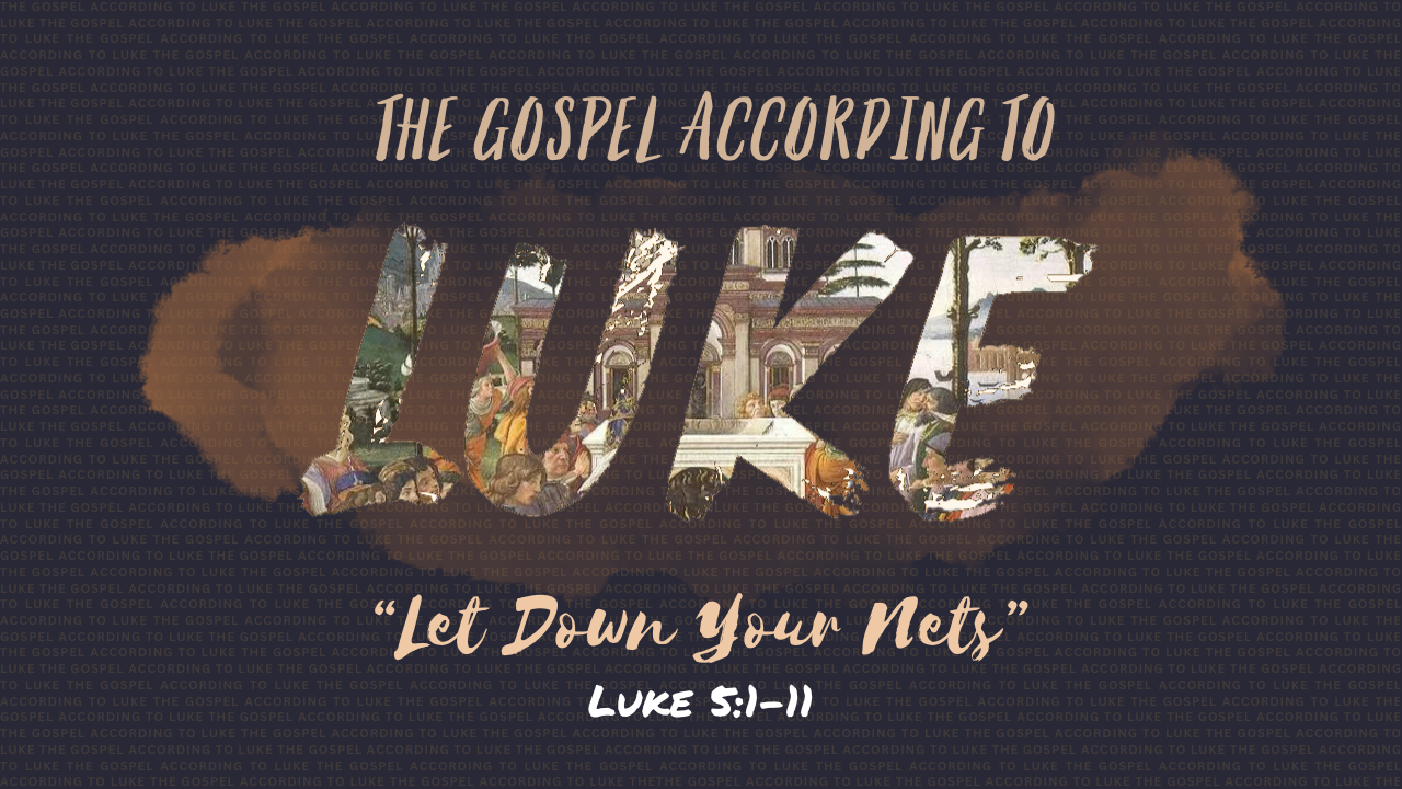 Luke - Let Down Your Nets — International Church of Prague
