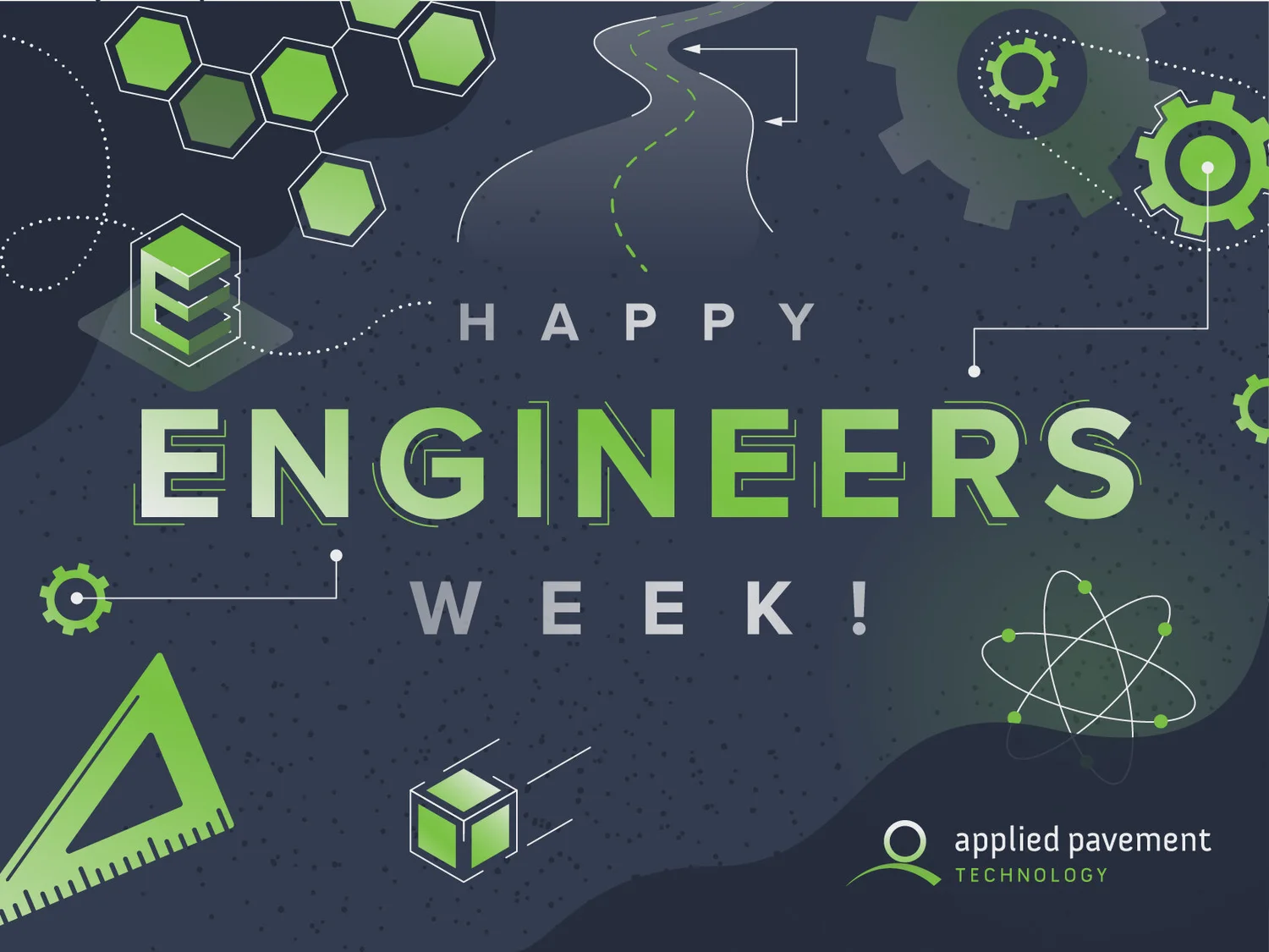 Happy Engineers Week from everyone at APTech! — Applied Pavement ...