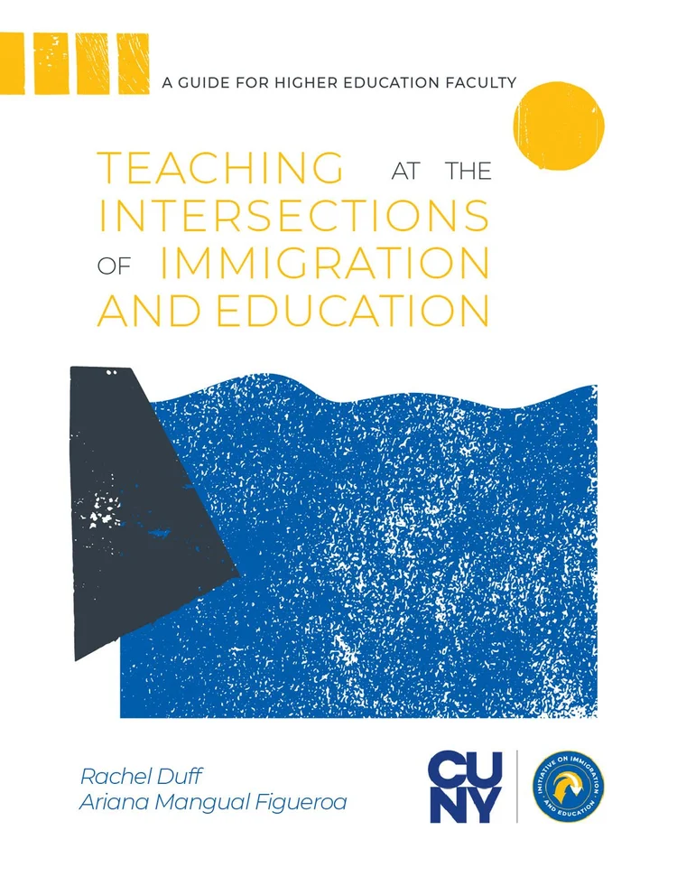 Teaching at the Intersection of Immigration and Education — CUNY-IIE