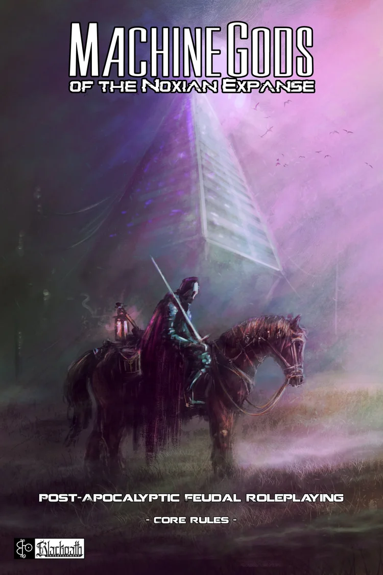 Machine Gods of the Noxian Expanse - Core Rules — Blackoath Entertainment