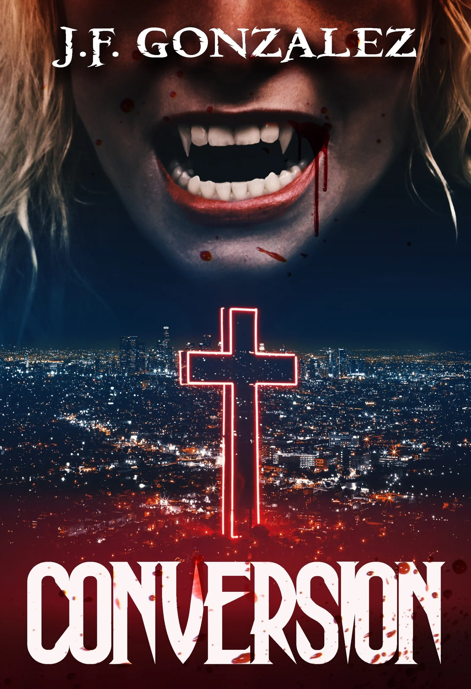 Conversion: The Ultimate Edition — BRIAN KEENE