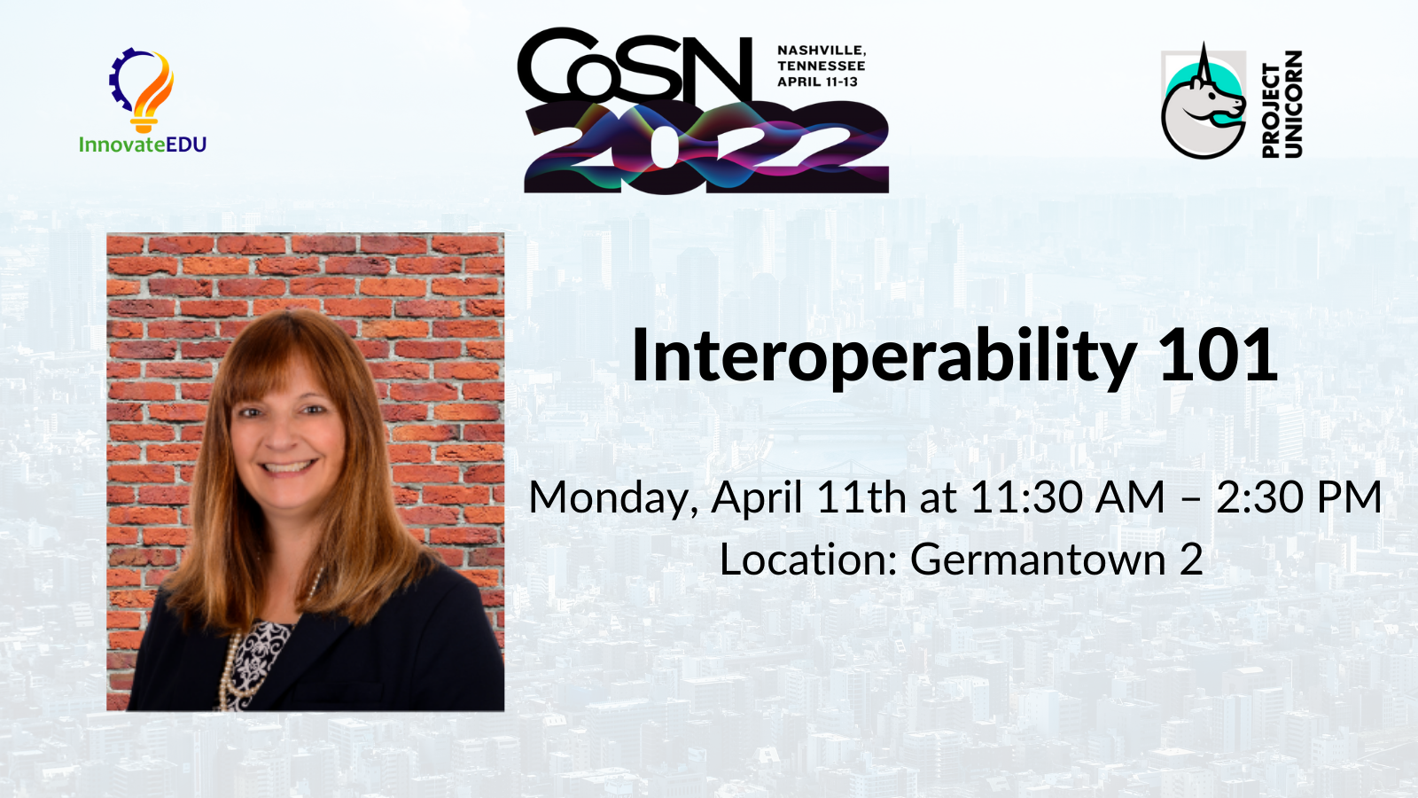 CoSN 2022: Interoperability 101 — Project Unicorn