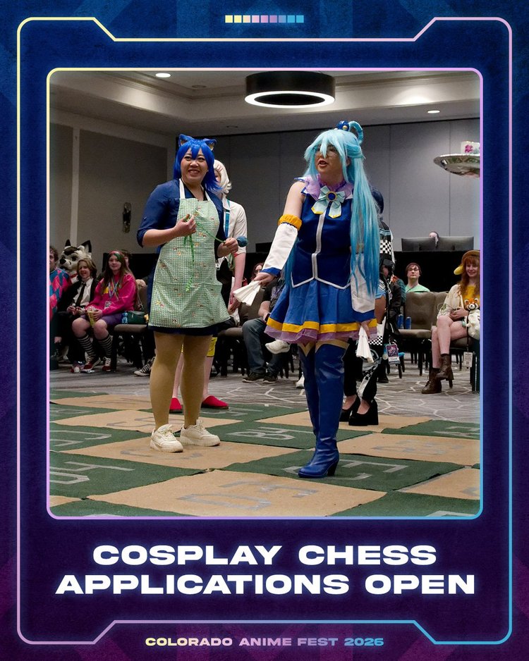 2026 Cosplay Chess Applications — Colorado Anime Fest