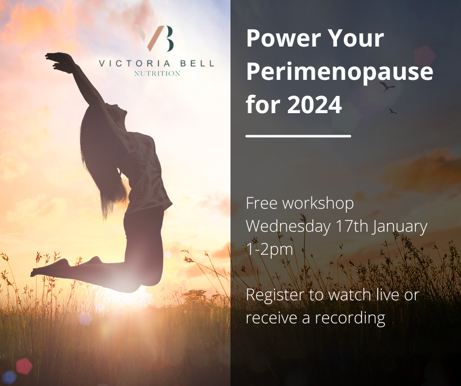 Power Your Perimenopause for 2024 | Victoria Bell Nutrition
