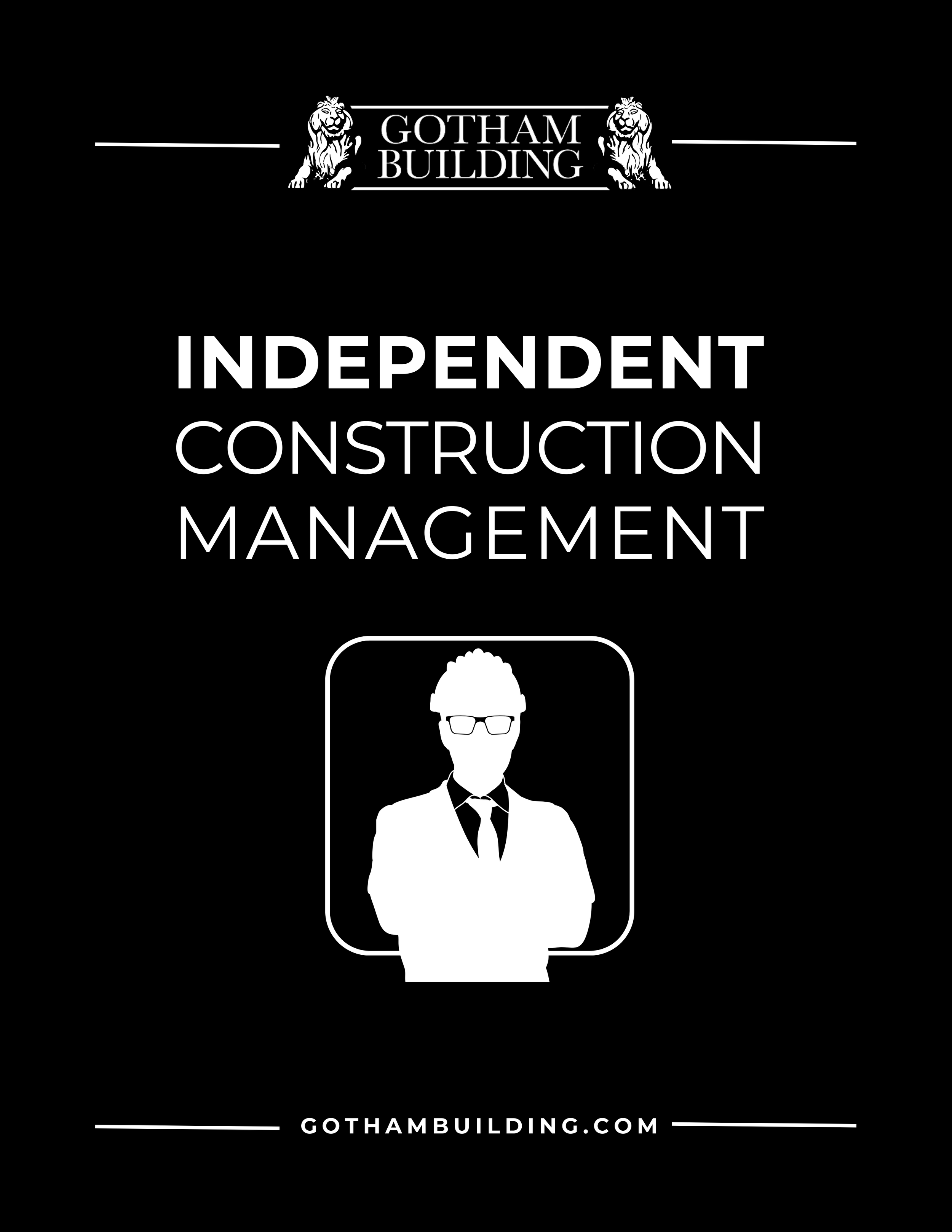 The Unparalleled Value of the Independent Construction Management ...