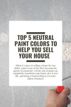Top 5 Paint Colors To Help Sell Your House — Luxury Home Staging and ...
