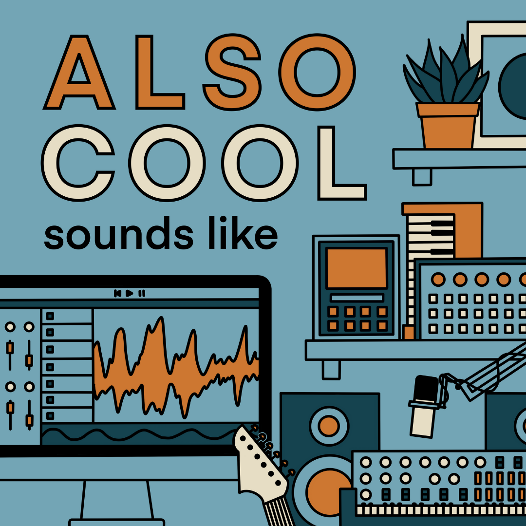 Also Cool Announces Season Two of Podcast "Also Cool Sounds Like ...