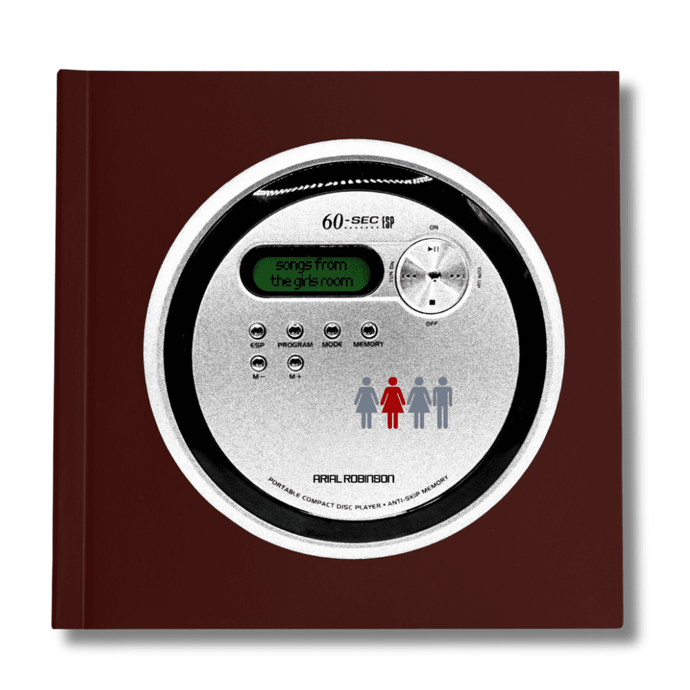 Songs From The Girls Room Book — Arial Robinson.